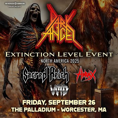 DARK ANGEL EXTINCTION LEVEL EVENT NORTH AMERICA 2025 Tickets at The ...