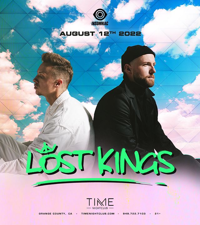 Lost Kings Tickets at TIME Nightclub in Costa Mesa by Time Nightclub | Tixr