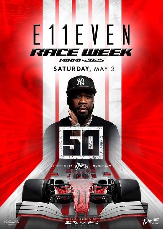 RACE WEEK FT. 50 CENT Tickets at E11EVEN Miami in Miami by 11 Miami | Tixr