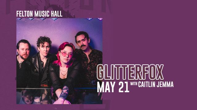 Glitterfox Tickets at Felton Music Hall in Felton by Felton Music Hall | Tixr