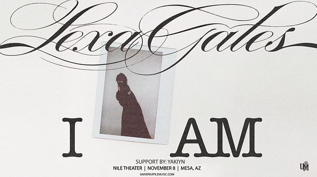 Lexa Gates: I Am Tour Tickets at Nile Theater in Mesa by .Relentless ...
