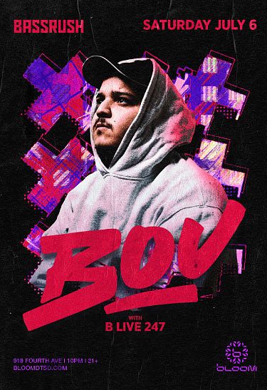 Bou Tickets at Bloom Nightclub in San Diego by Bloom SD | Tixr