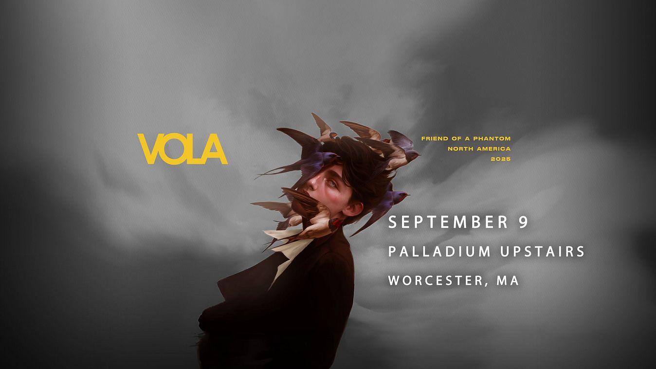 VOLA Tickets at The Palladium Upstairs in Worcester by The Palladium | Tixr