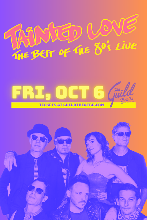 Tainted Love Tickets at The Guild Theatre in Menlo Park by The Guild ...