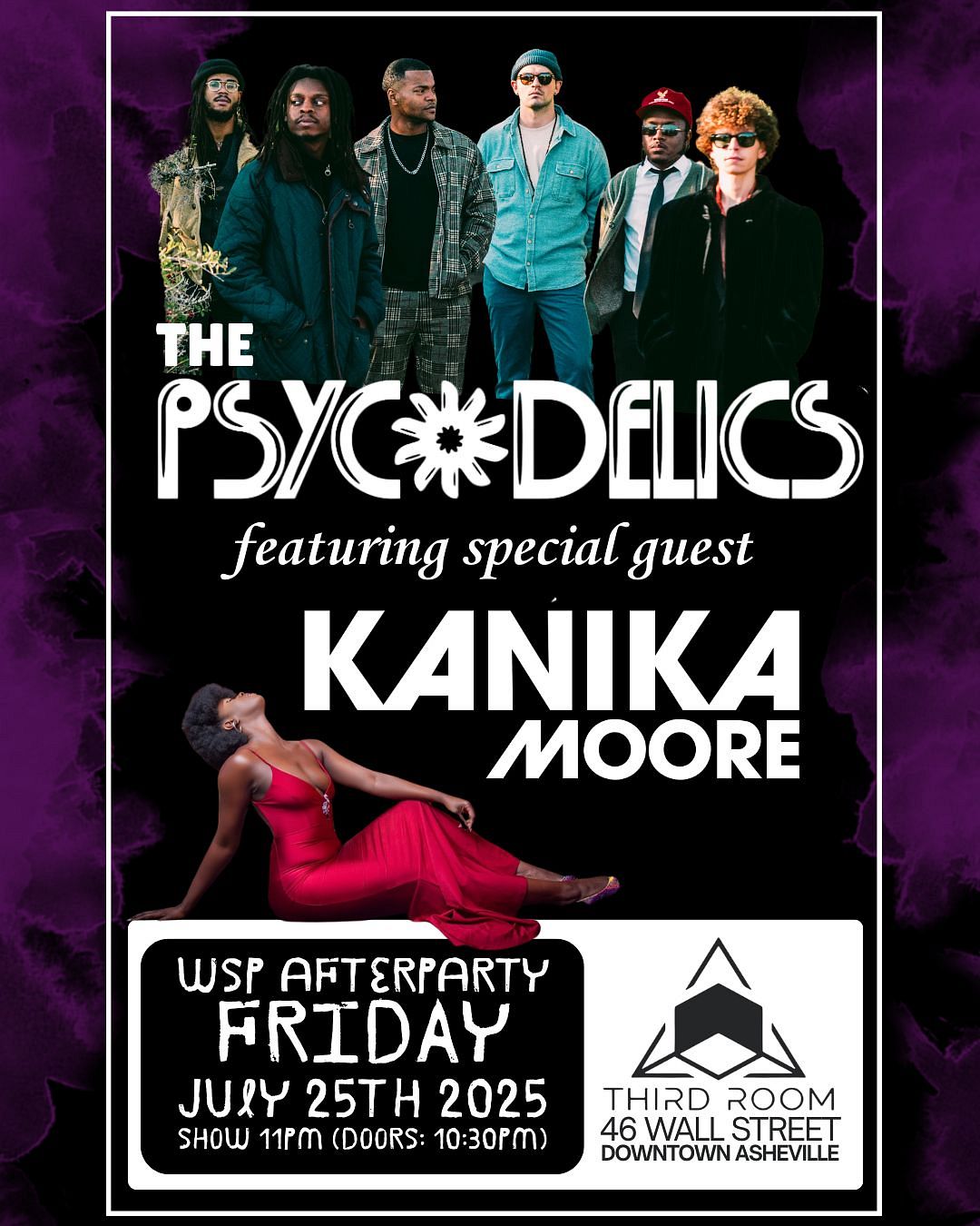 Psycodelics ft Kanika Moore WSP FRIDAY AFTERPARTY! Tickets at Third ...