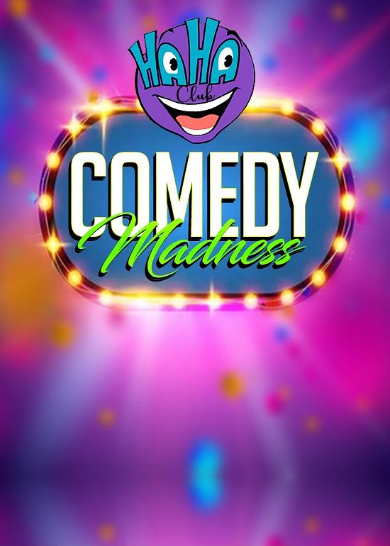 Comedy Madness Tickets at Ha Ha Comedy Club in Los Angeles by Haha ...