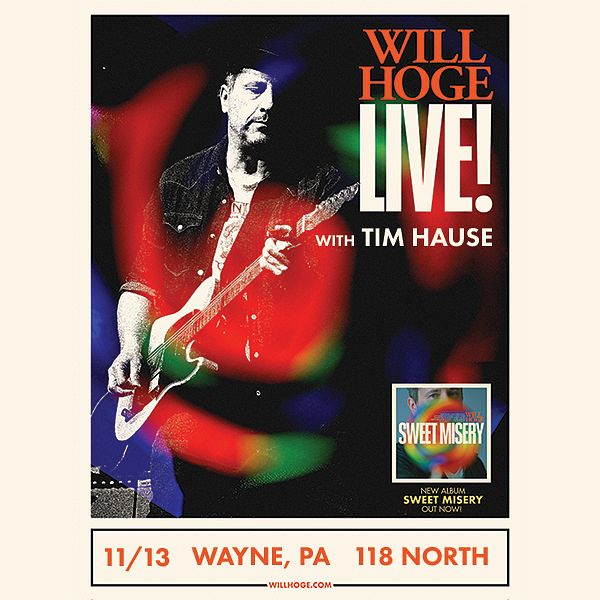 Will Hoge Tickets at 118 North in Wayne by 118 North | Tixr