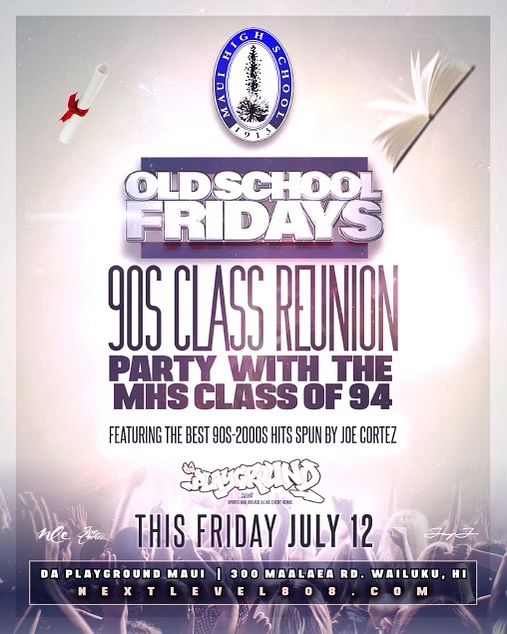 Old School Friday REMIX Tickets at da Playground Maui in Wailuku by Da ...