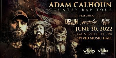 Adam Calhoun Tickets at Vivid Music Hall in Gainesville by Vivid Sky ...