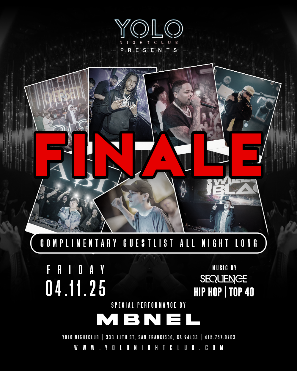 YOLO Finale Friday with MBNEL Tickets at YOLO Nightclub in SF by YOLO ...