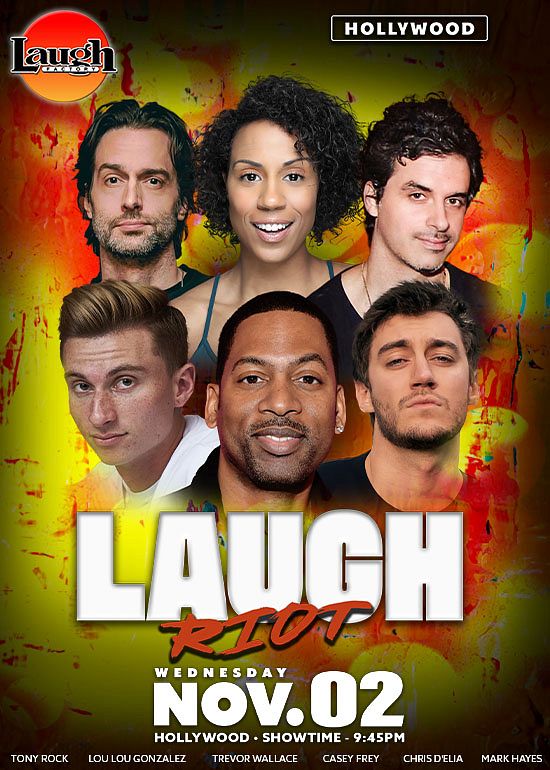 Laugh Riot Tickets at Laugh Factory Hollywood in Los Angeles by Laugh ...