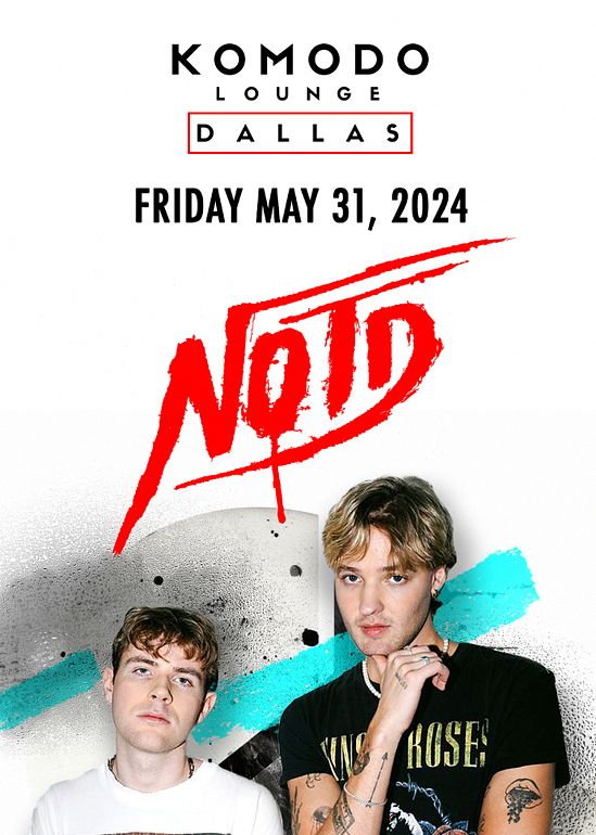 NOTD Tickets at Komodo Lounge in Dallas by Komodo Dallas | Tixr