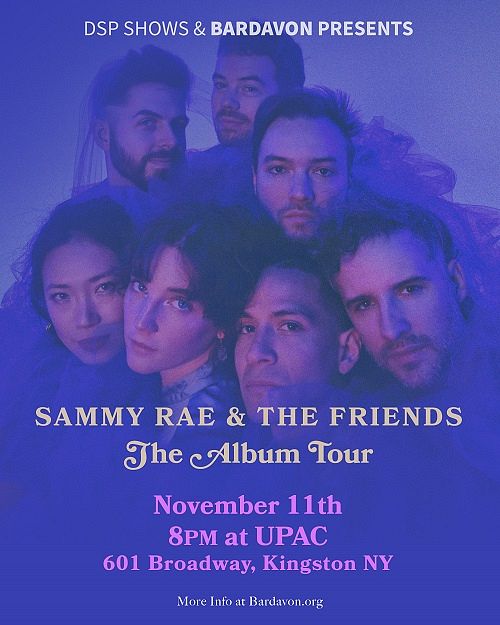 Sammy Rae & The Friends Tickets at Ulster Performing Arts Center in ...