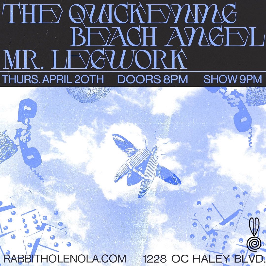 The Quickening + Beach Angel + Mr.Legwork Tickets at The Rabbit Hole in ...