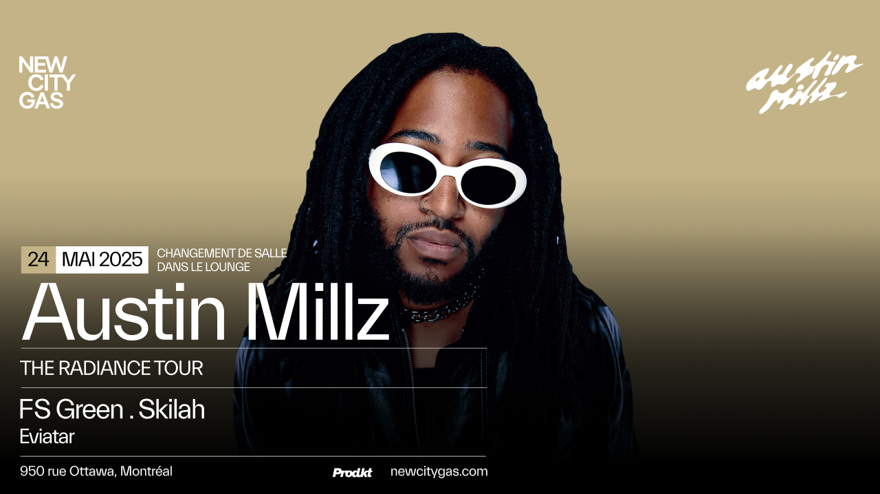 Austin Millz, FS Green, Skilah Tickets at Bazart in Montreal by New ...