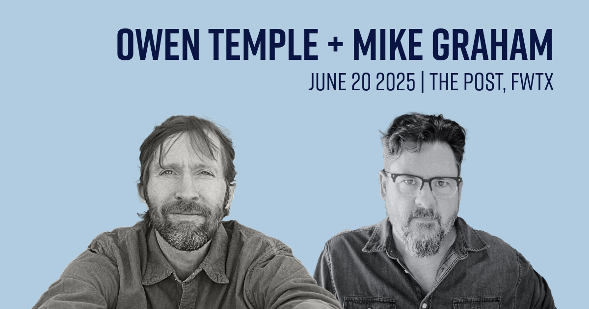 Mike Graham & Owen Temple Tickets at The Post in Fort Worth by Afallon ...