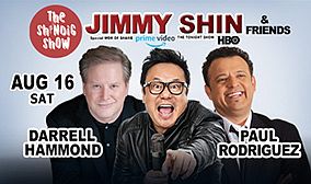 JIMMY SHIN & FRIENDS (Paul Rodriguez & Darrel Hammond) Tickets at Laugh ...