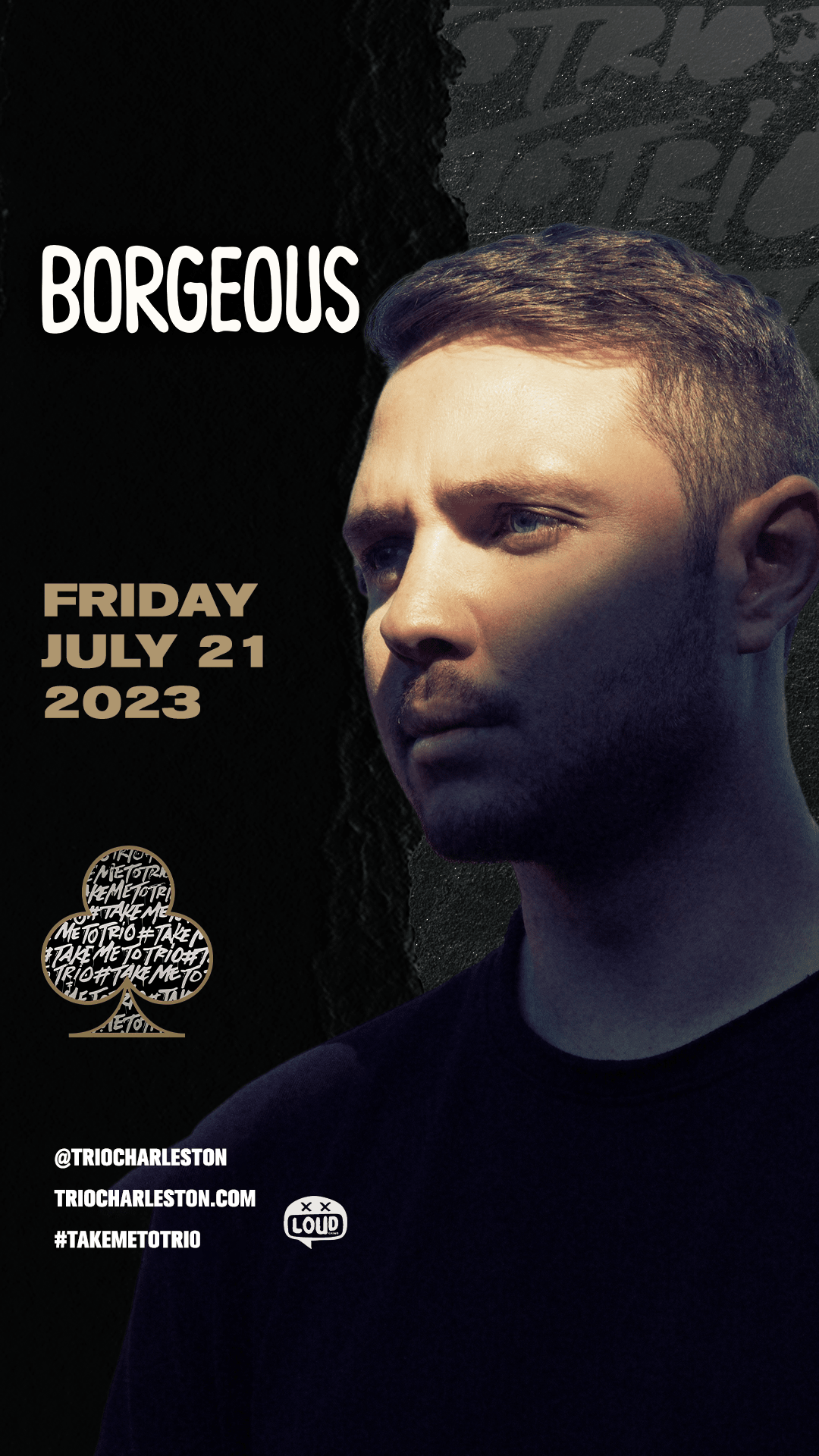 Borgeous Tickets at Trio in Charleston by Loud Crowd Charleston | Tixr