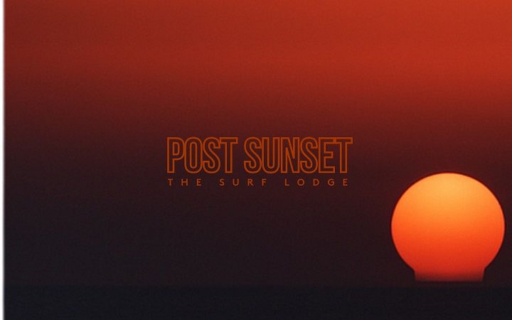 Post Sunset: Annicka presented by Muzika Tickets at The Surf Lodge in ...