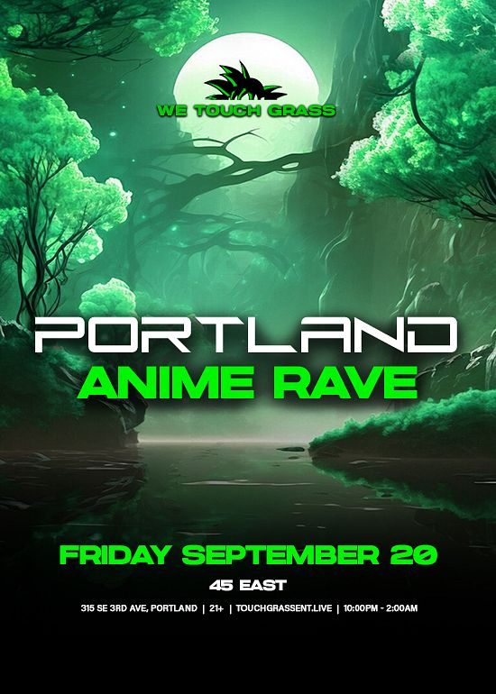 PORTLAND ANIME RAVE Tickets at 45 East in Portland by 45 East | Tixr