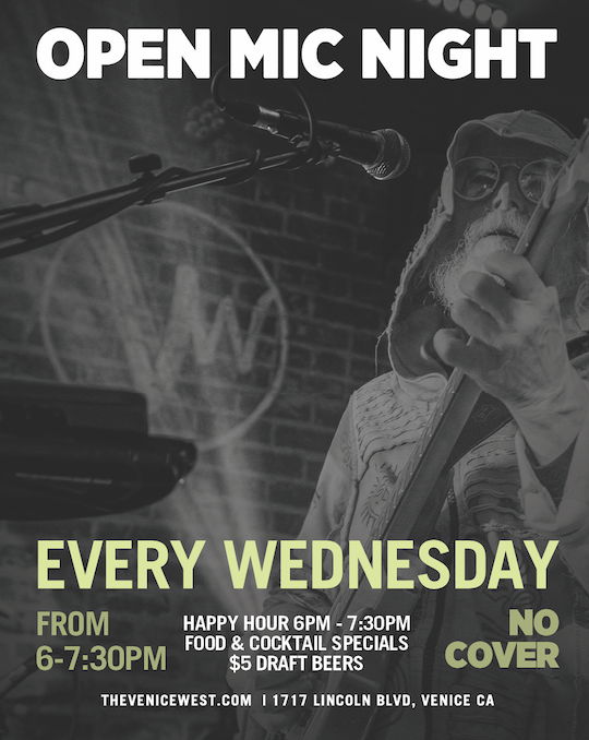 WEDNESDAY OPEN MIC Tickets at The Venice West in Los Angeles by Venice ...