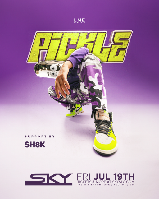 PICKLE at SKY Tickets at Sky SLC in Salt Lake City by SKY SLC | Tixr