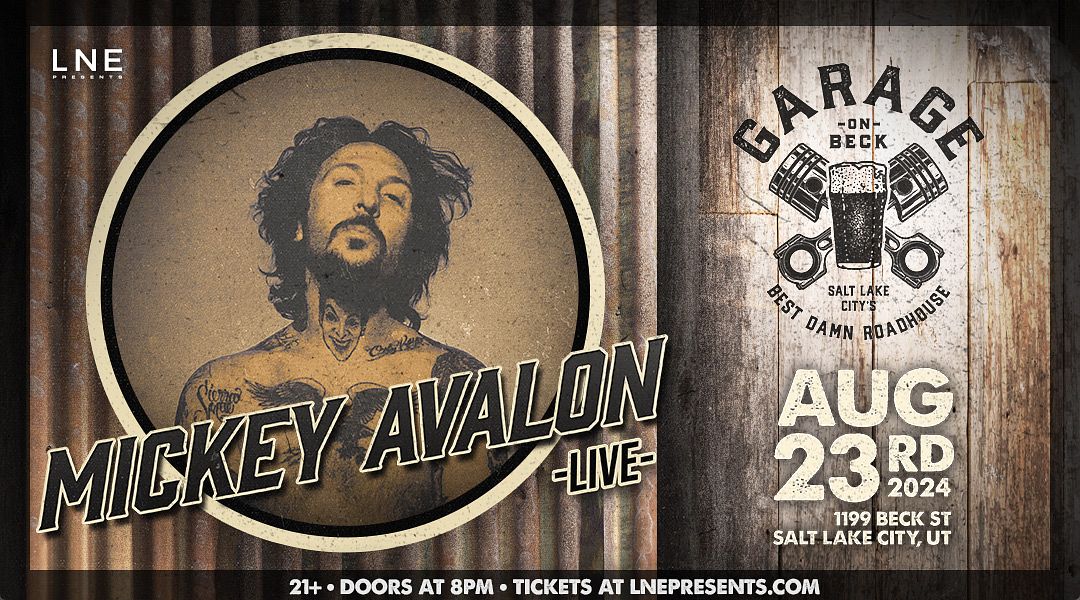 Mickey Avalon at Garage on Beck Tickets at Garage On Beck in Salt Lake ...