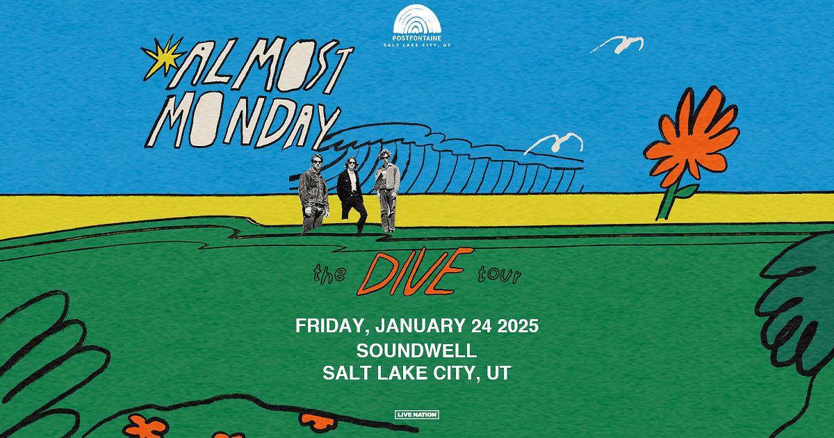 almost monday - the DIVE tour at Soundwell Tickets at Soundwell in Salt ...