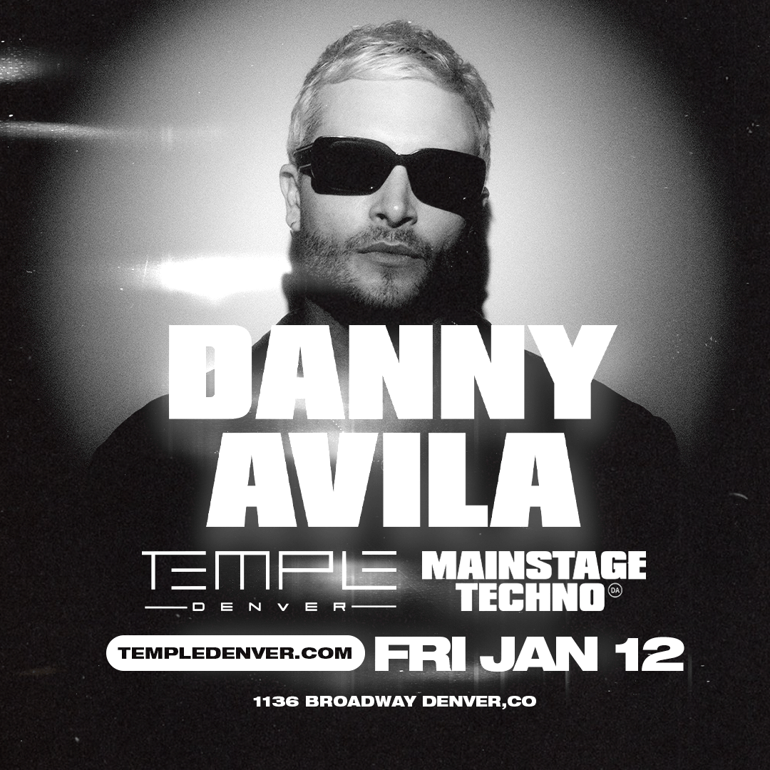 Danny Avila Tickets at Temple Nightclub in Denver by Temple Nightclub ...