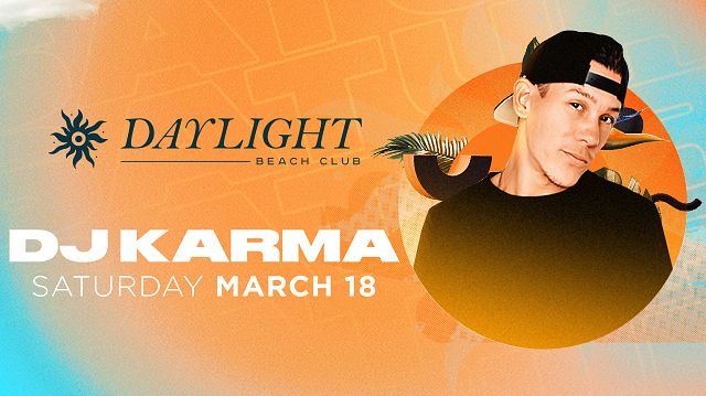 DJ KARMA Tickets at DAYLIGHT Beach Club in Las Vegas by Daylight Beach ...