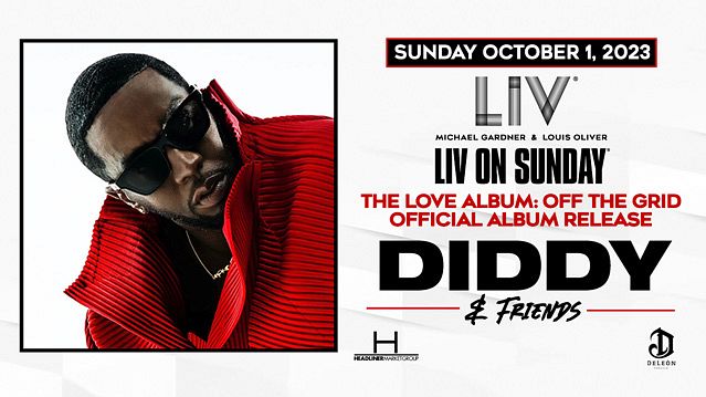 Diddy & Friends Tickets at LIV in Miami Beach by LIV | Tixr