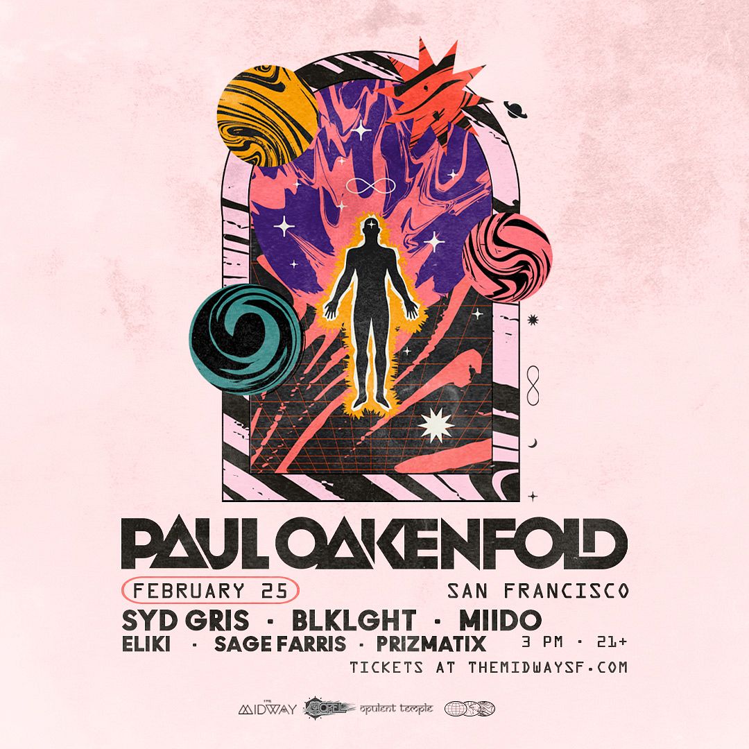Paul Oakenfold Tickets At The Midway In San Francisco By The Midway Sf