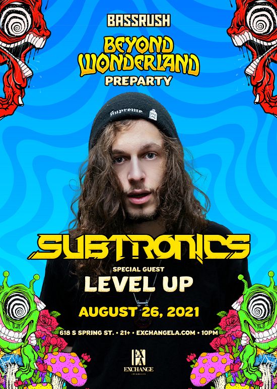 Subtronics Tickets at Exchange LA in Los Angeles by Exchange LA | Tixr