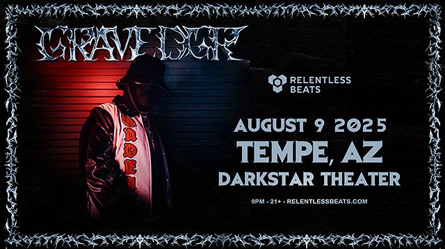 GRAVEDGR Tickets at Darkstar in Tempe by .Relentless Beats | Tixr