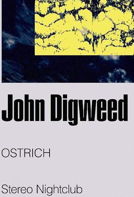 JOHN DIGWEED | OSTRICH Tickets at Stereo in Montréal by Stereo | Tixr