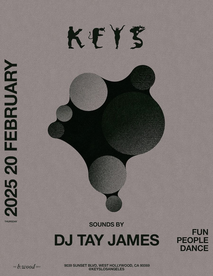 DJ TAY JAMES Tickets at Keys in West Hollywood by Keys Los Angeles - h ...