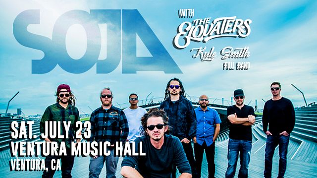 SOJA Tickets at Ventura Music Hall in Ventura by Ventura Music Hall | Tixr