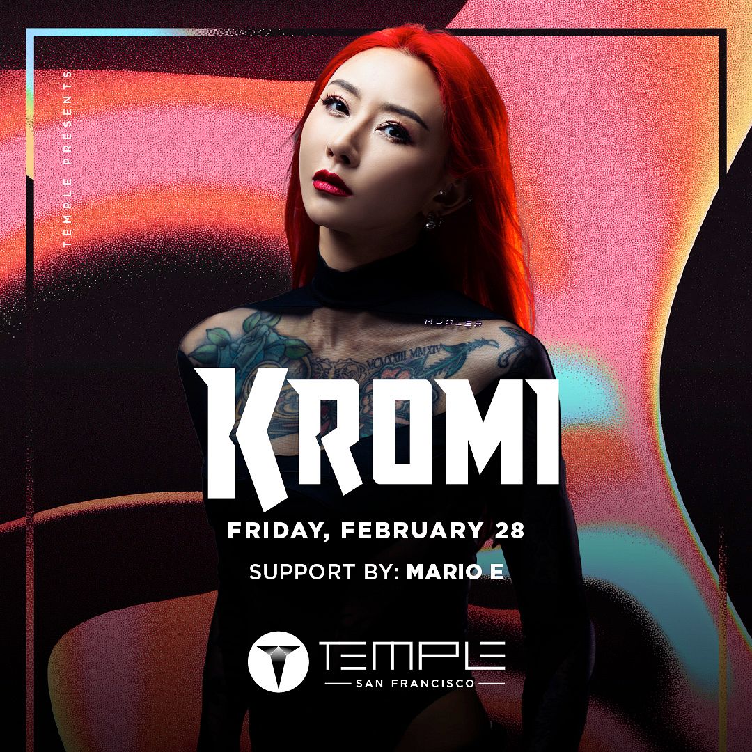 Kromi Tickets at Temple San Francisco in SF by Temple Nightclub San ...