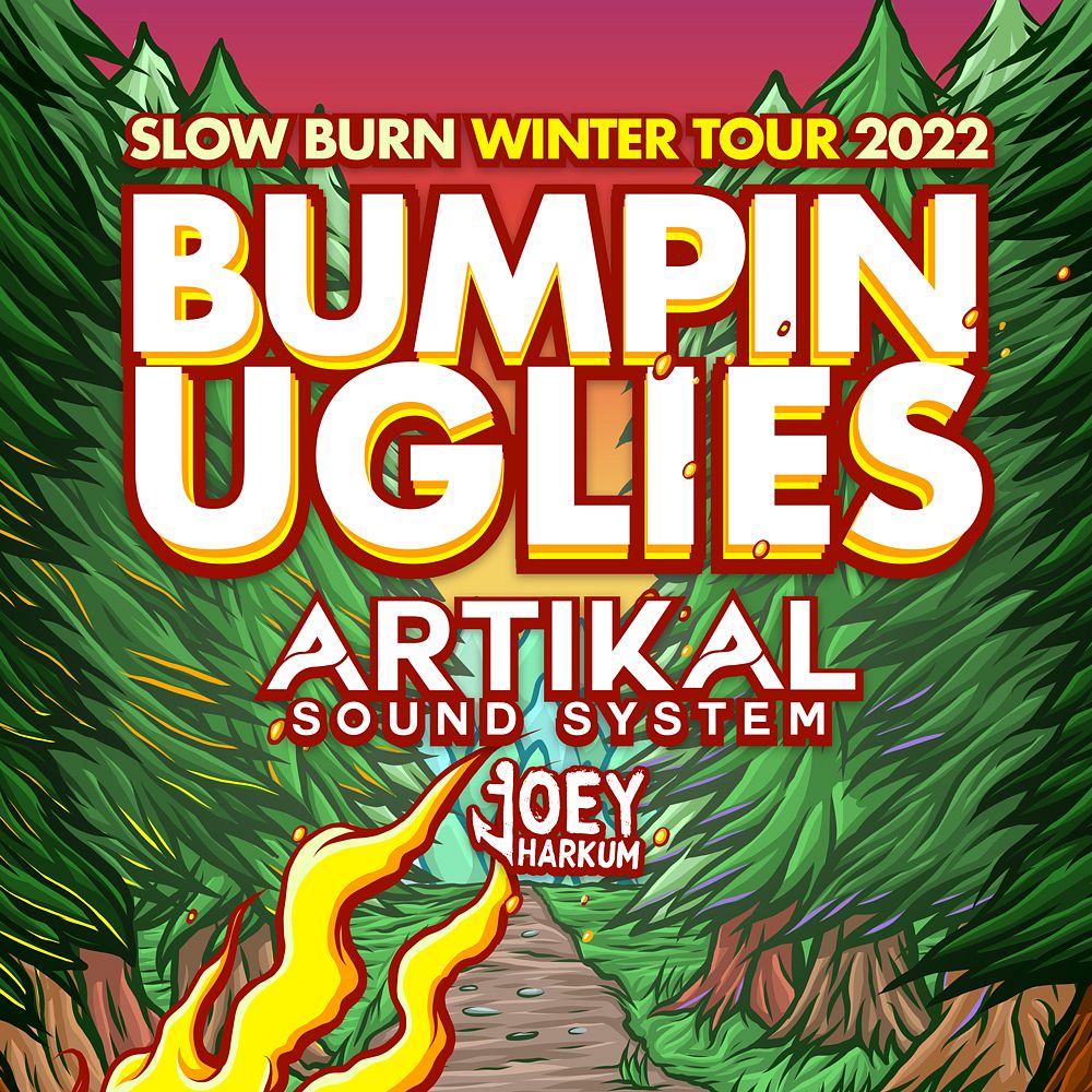 BUMPIN UGLIES w/ Artikal Sound System, Joey Harkum Tickets at Nectar ...