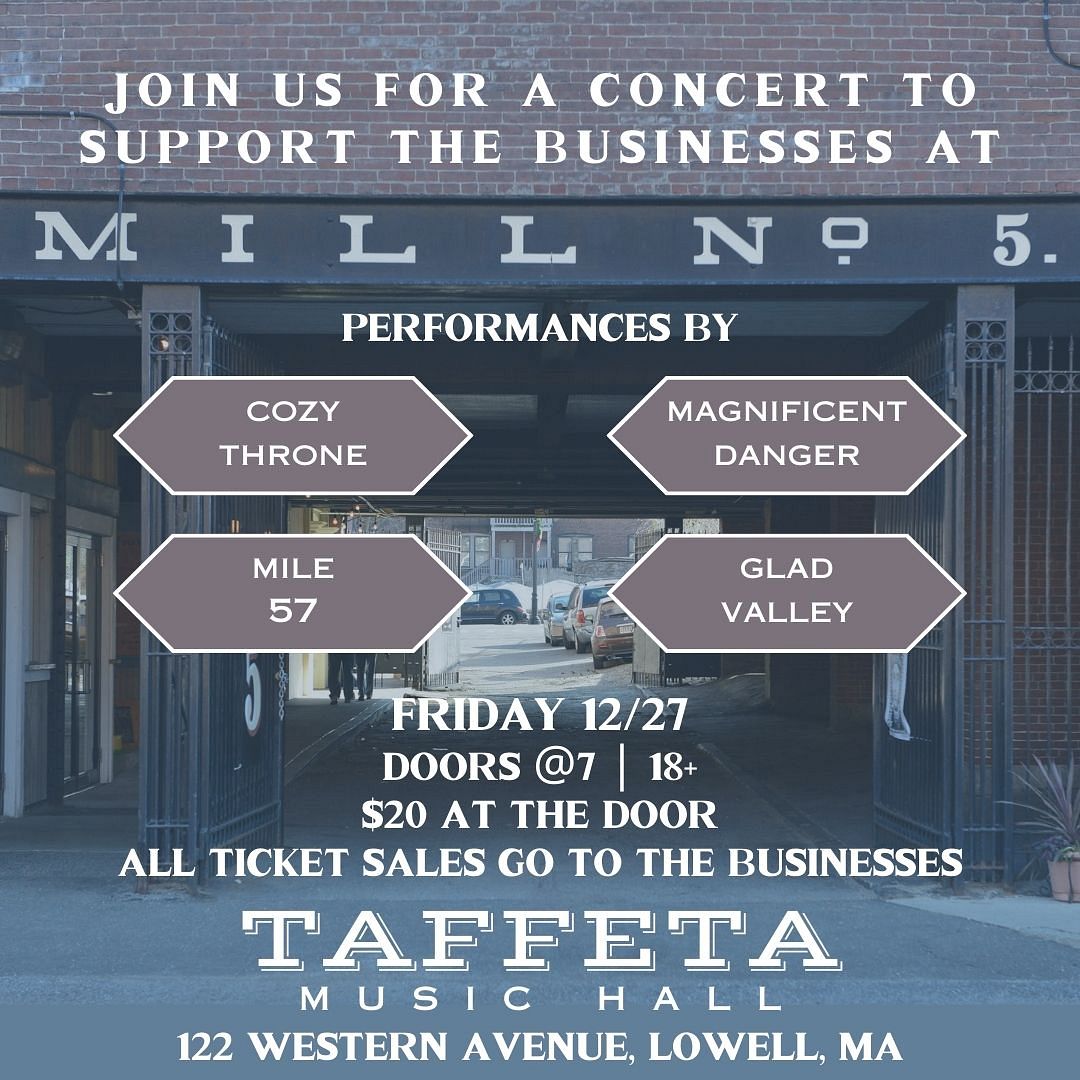 Cozy Throne|Magnificent Danger|Mile 57|Glad Valley Tickets at Taffeta Music Hall in Lowell by ...