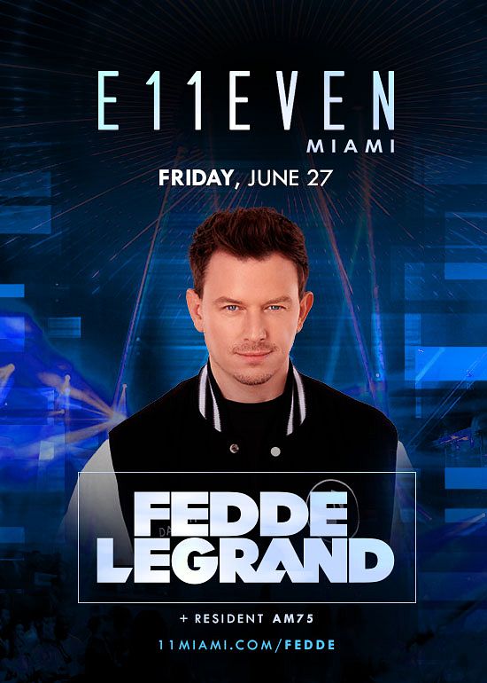 FEDDE LE GRAND Tickets at E11EVEN Miami in Miami by 11 Miami | Tixr