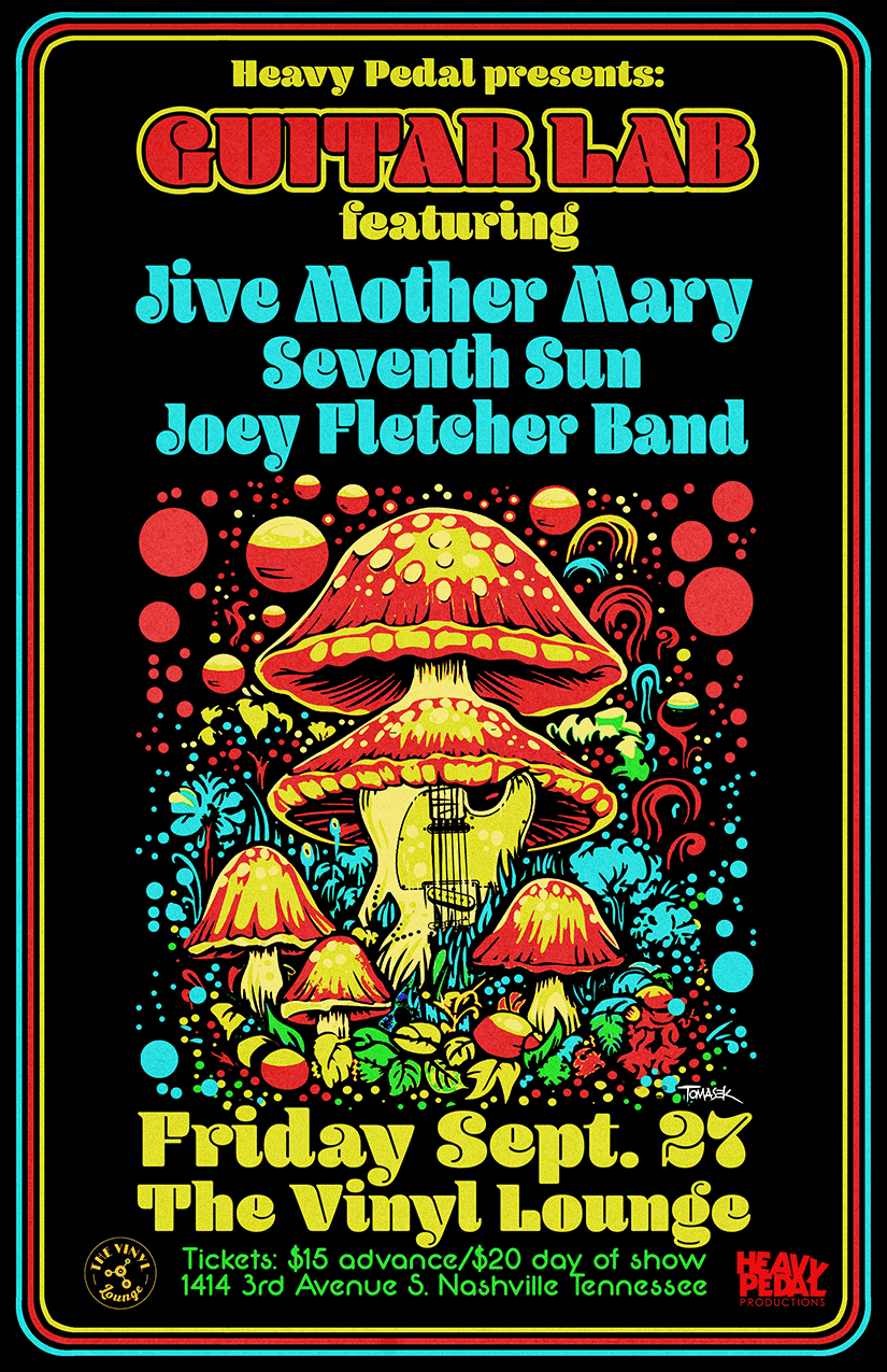 Guitar Lab: Jive Mother Mary, Seventh Sun, and Joey Fletcher Band ...