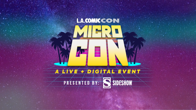 Micro Con presented by Sideshow Tickets at Your Computer or Mobile ...