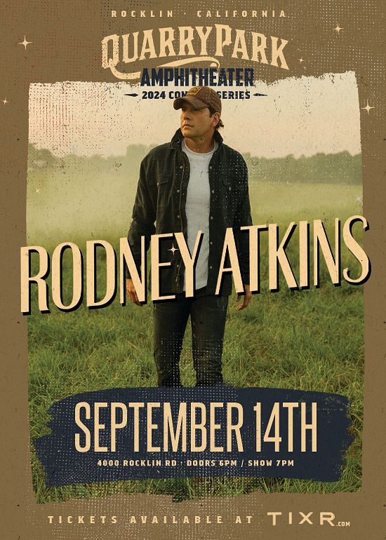 Rodney Atkins Tickets at Quarry Park Amphitheater in Rocklin by Rocklin ...