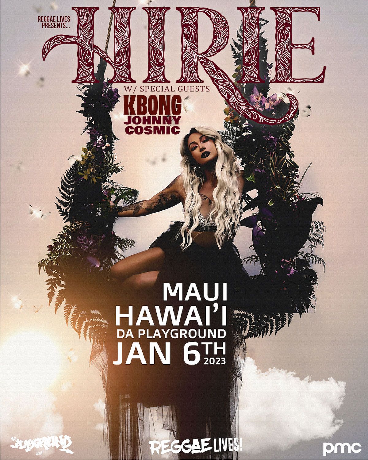 HIRIE Tickets at da Playground Maui in Wailuku by Da Playground Maui | Tixr