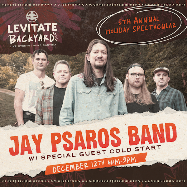The Jay Psaros Band 5th Annual Holiday Spectacular Tickets at Levitate ...