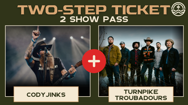 Two-Step Ticket: Cody Jinks, Turnpike Troubadours Tickets at Whitewater ...
