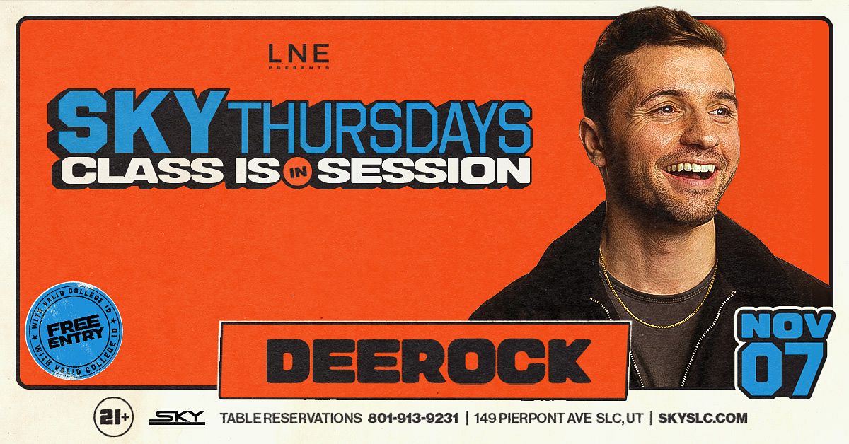 DEEROCK: IN SESSION at SKY Tickets at Sky SLC in Salt Lake City by SKY ...