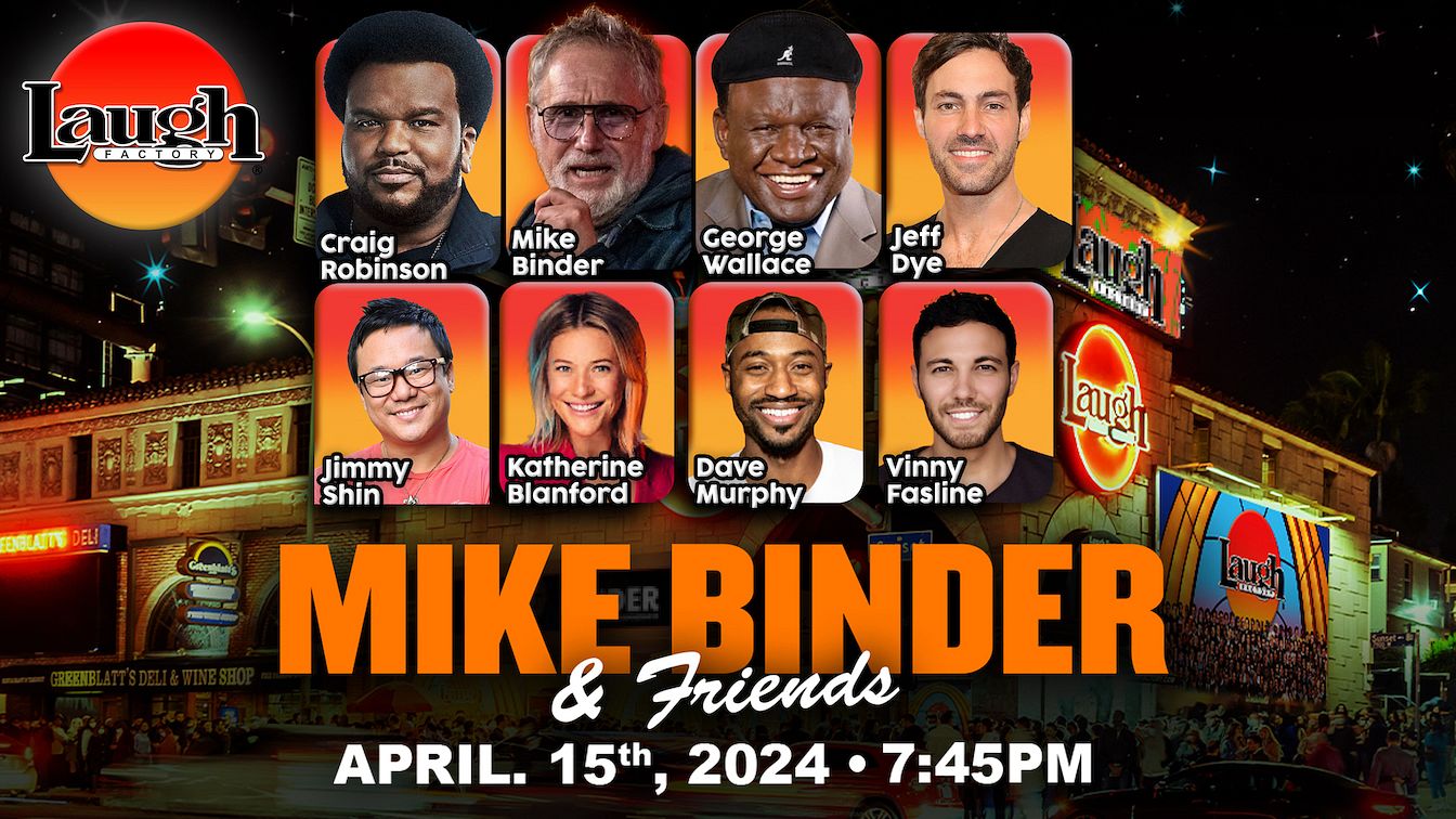 All Star Comedy with Mike Binder & Friends Tickets at Laugh Factory ...