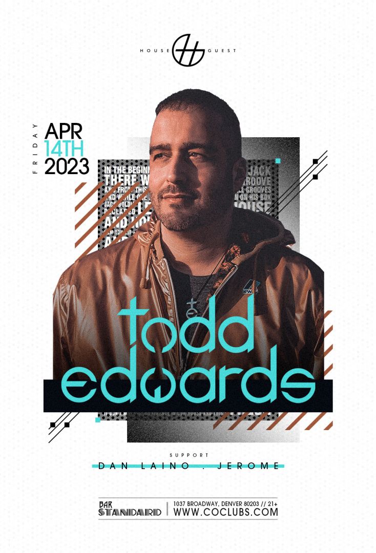 Todd Edwards Tickets at Bar Standard in Denver by Bar Standard | Tixr